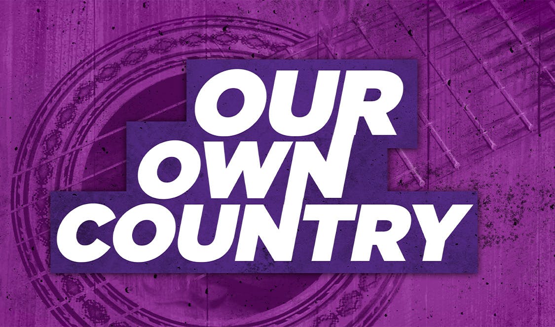 Our Own Country - Latest Episodes - Listen Now on Absolute Radio Country